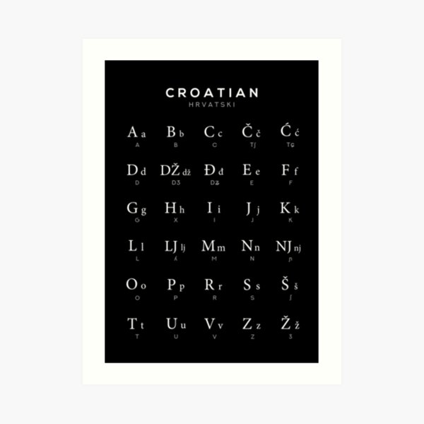 "Croatian Alphabet Chart, Croatia Language Chart, Black" Art Print for Sale by typelab | Redbubble