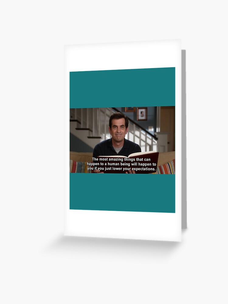 "Phil Dunphy Phil_s-osophy quote Modern Family " Greeting Card for Sale ...