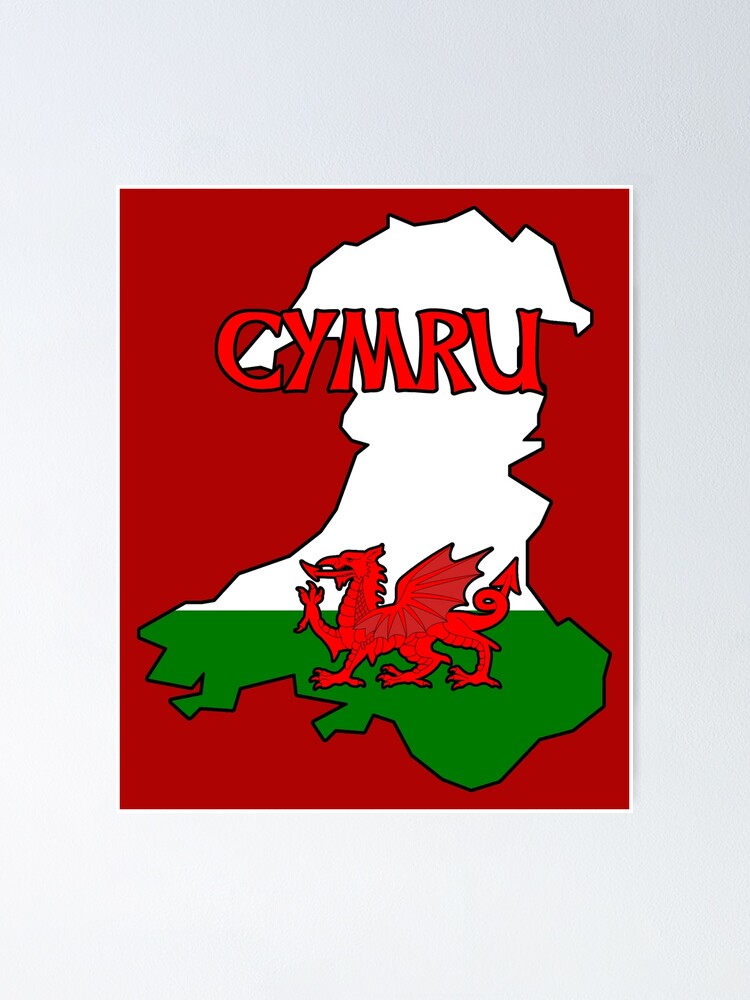 "CYMRU Wales map patriotic Welsh dragon (y Ddraig Goch)" Poster for ...