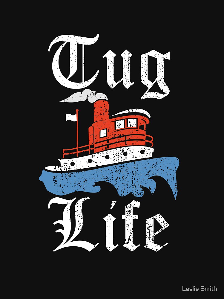 "Funny Tugboat Tug Boating Boat Captain" T-shirt for Sale by lsmith2514 ...
