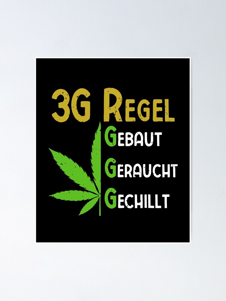 "3G RULE - SMOKING MARIJUANA CANNABIS JOINT GRASS" Poster for Sale by ...