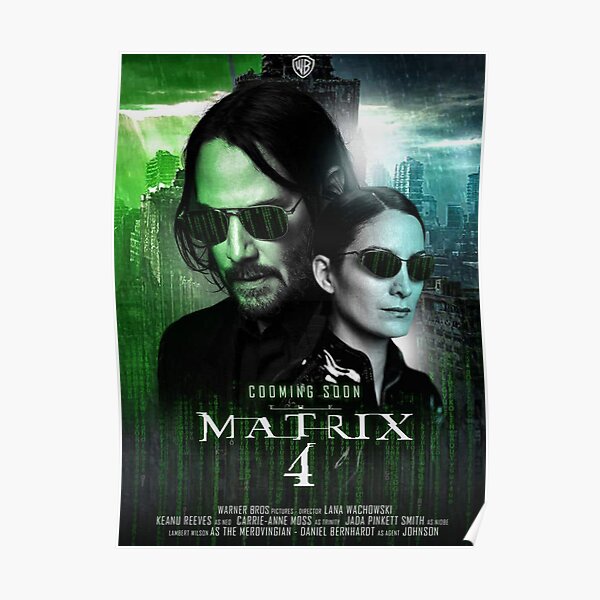 "The Matrix 4 Poster" Poster by lettiorenzia | Redbubble