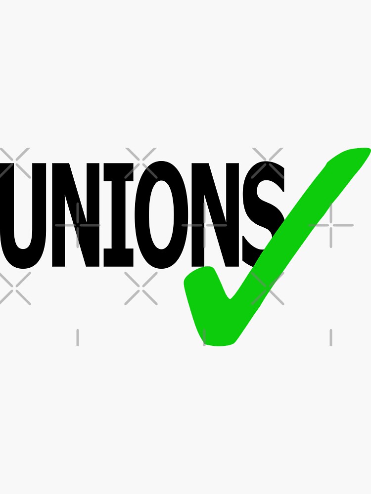 "Pro Union, Anti work" Sticker for Sale by voltzandvoices | Redbubble