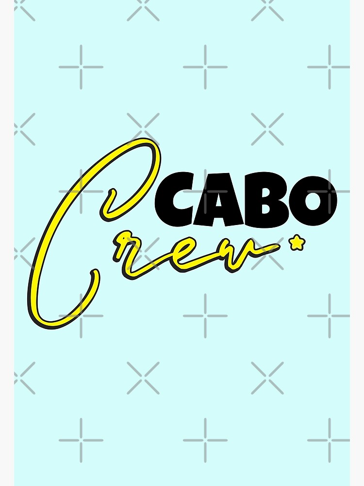 "Cabo Crew Cabo San Lucas Vacation Mexico Group Matching" Poster for ...