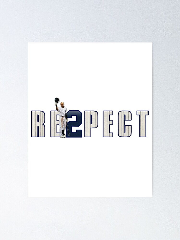 "Derek Jeter RE2PECT" Poster for Sale by michaelde4e | Redbubble