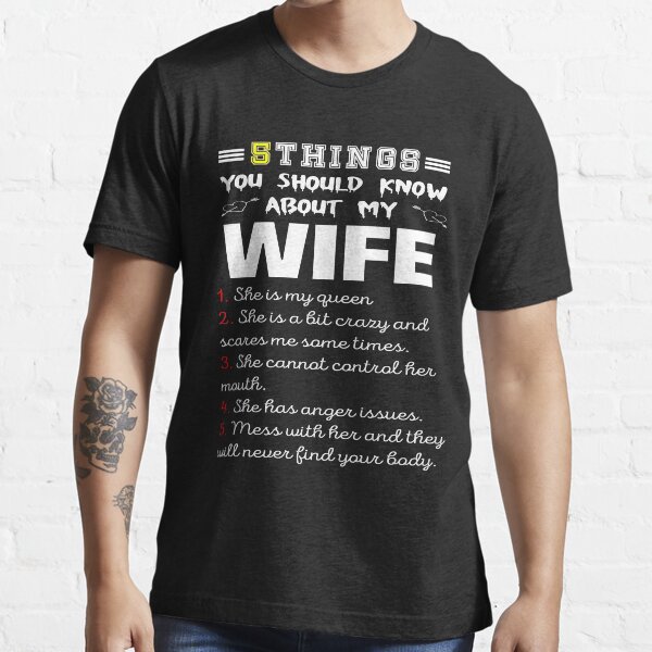 5 Things You Should Know About My Wife Tee T Shirt For Sale By Fly8