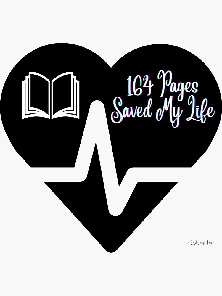"164 Pages Saved My Life - Addiction Recovery, Sobriety, 12 Steps ...