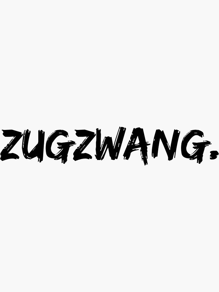 "Zugzwang" Sticker for Sale by sophoanne | Redbubble