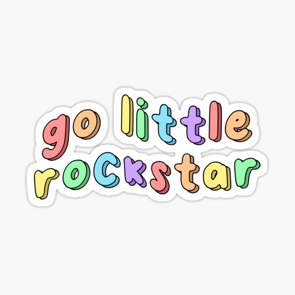 "Go little rockstar" Sticker for Sale by nymos | Redbubble