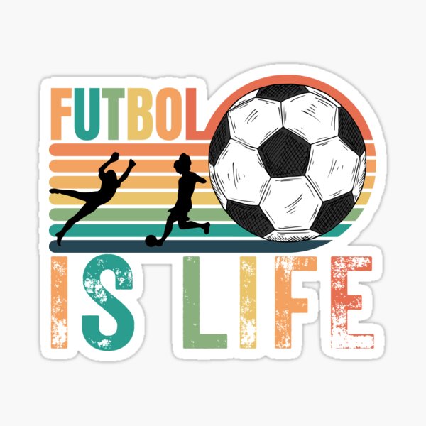 "Soccer Gifts, Futbol is life, Football players gifts" Sticker for Sale ...