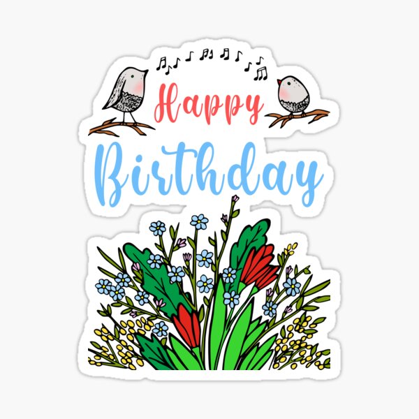 "Happy Birthday Flowers" Sticker for Sale by 9chaa | Redbubble