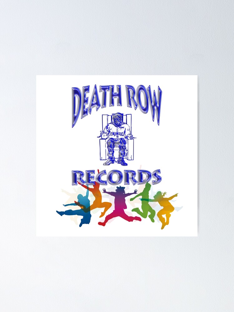"Death Row Records" Poster for Sale by huytanclub | Redbubble