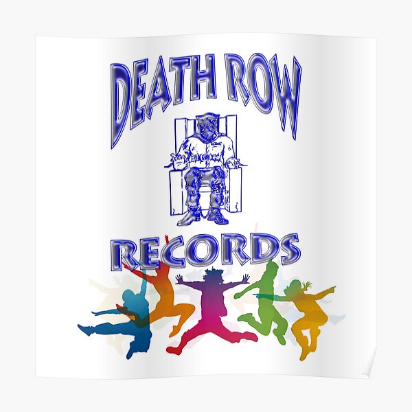 "Death Row Records" Poster for Sale by huytanclub | Redbubble