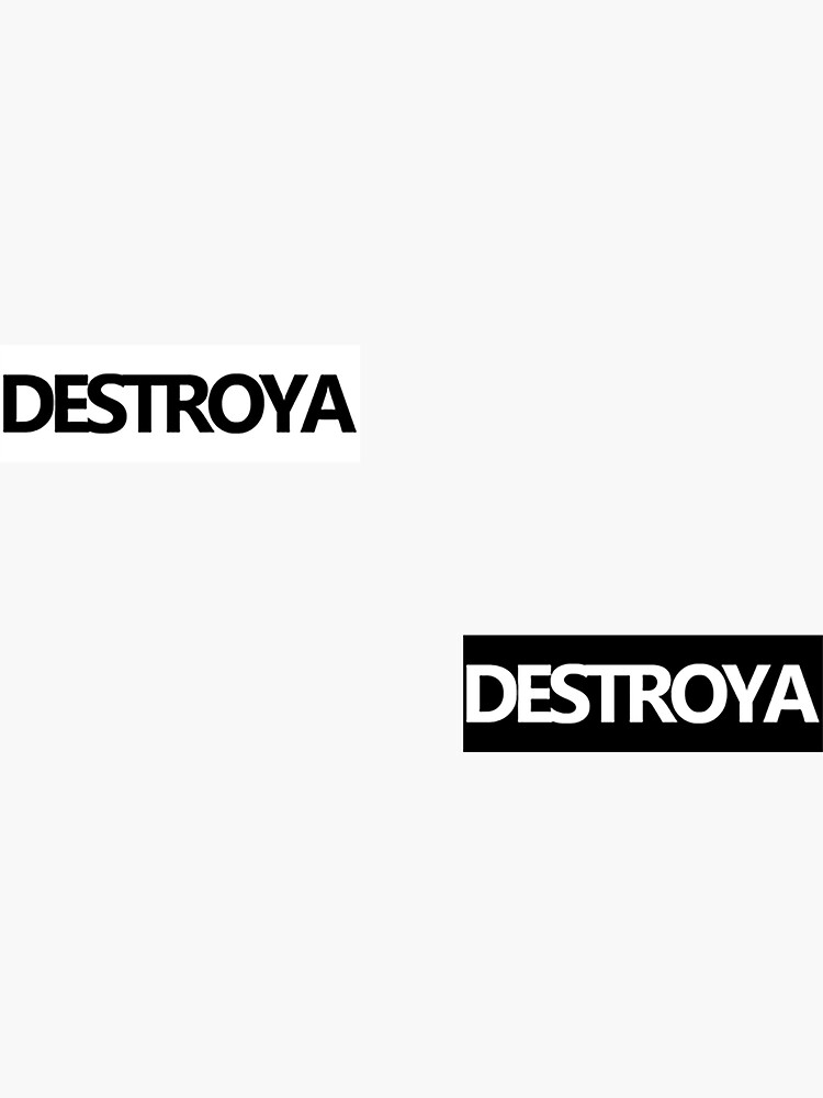 "Destroya" Sticker for Sale by peculiarchild | Redbubble