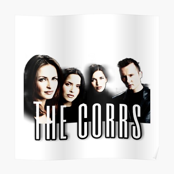 "The Corrs" Poster for Sale by AissTee | Redbubble