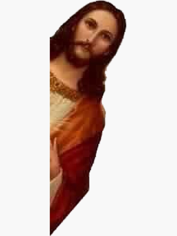 Pegatina «jesus esta viendo meme» de AshleighPNL | Redbubble