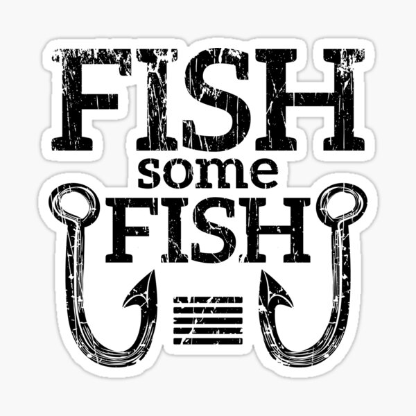 "Fish some Fish dude!" Sticker for Sale by Fly8 | Redbubble