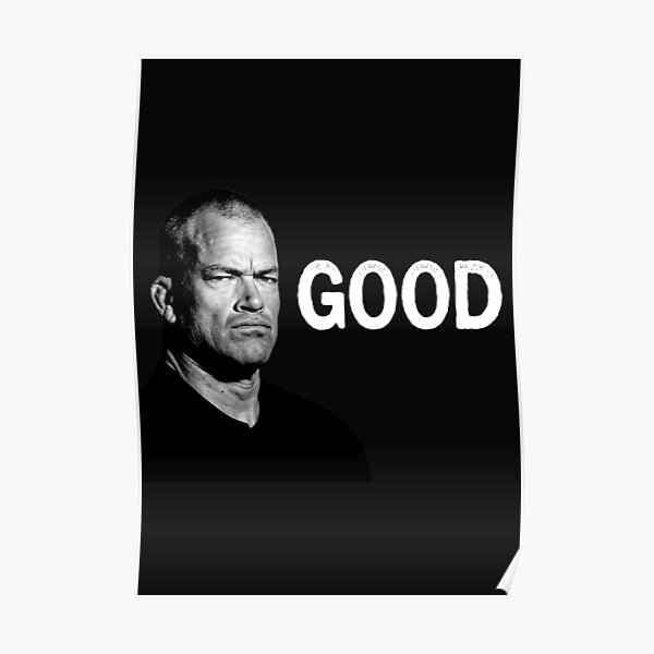 "Jocko Willink Good" Poster for Sale by Lowgik | Redbubble