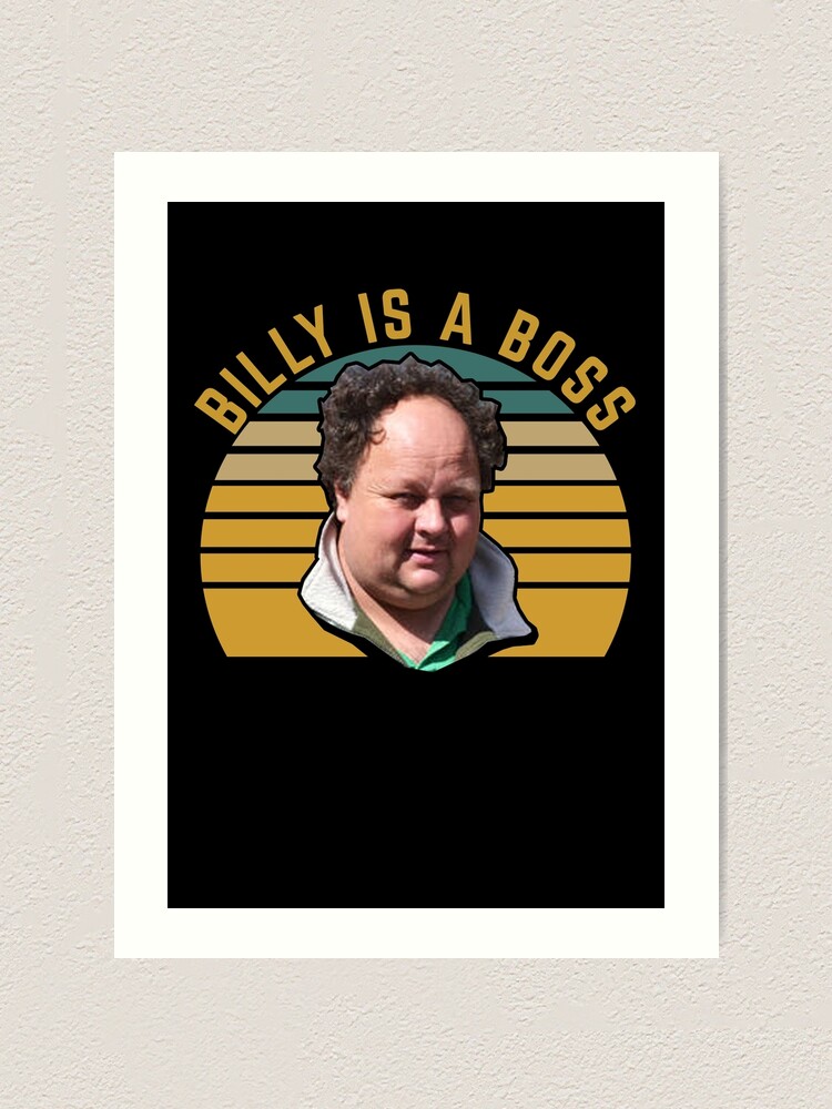 "Billy Gerhardt Boss - Billy is a Boss funny meme" Art Print for Sale ...