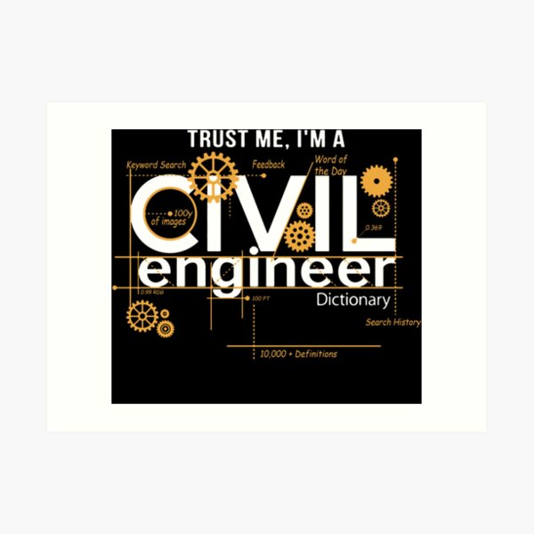 "Civil Engineer art" Art Print for Sale by aryagiri | Redbubble