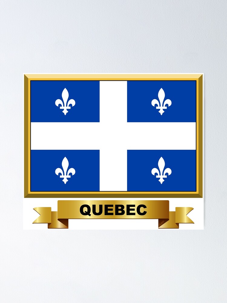 "QUEBEC Flag Gifts, Masks, Stickers & Products (N)" Poster by mpodger ...