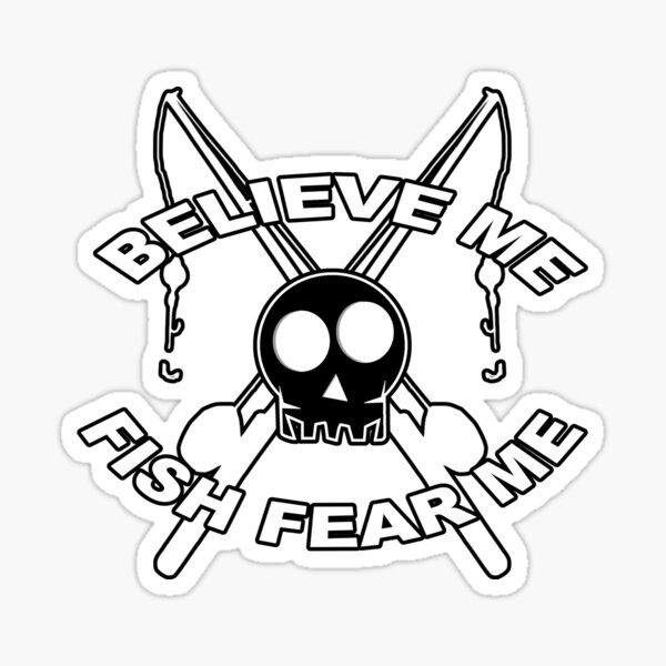 "Believe me Fish Fear me" Sticker for Sale by catalin87 | Redbubble