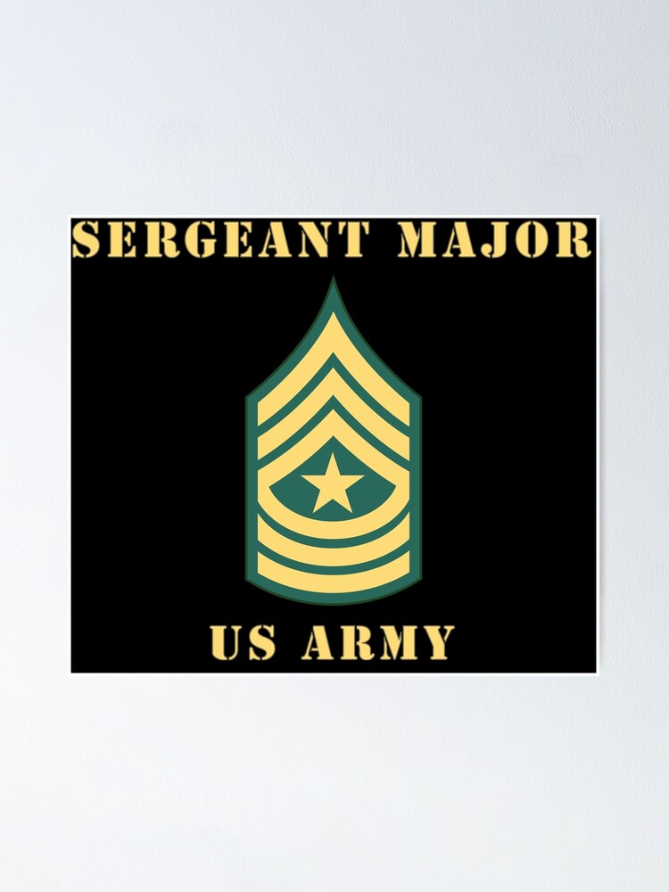 "Army - Sergeant Major - SGM" Poster for Sale by twix123844 | Redbubble