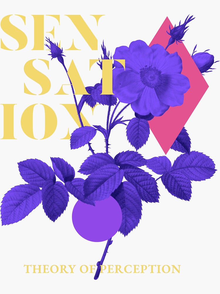 "Sensation Theory of Perception - Flower" Sticker by florastudios ...