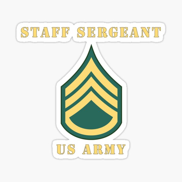 "Army - Staff Sergeant - SSG" Sticker for Sale by twix123844 | Redbubble