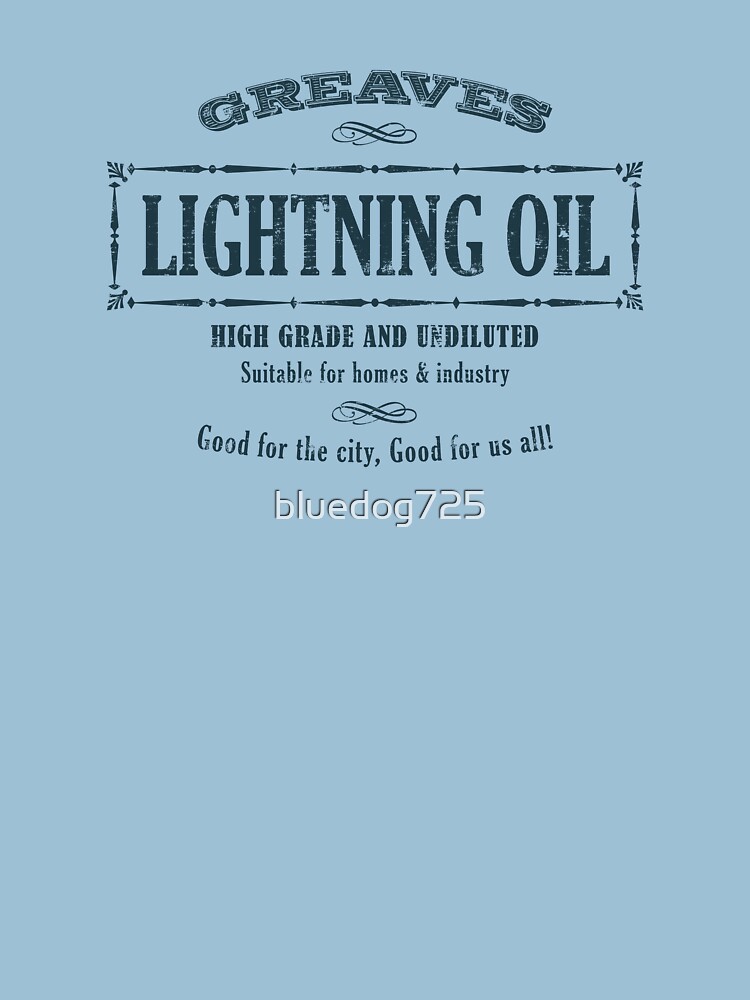 "Greaves Lightning Oil" T-shirt for Sale by bluedog725 | Redbubble ...