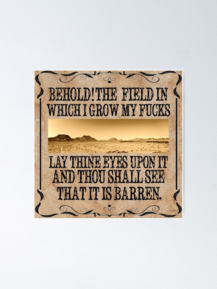 "Behold The Field" Poster for Sale by wooskiii | Redbubble