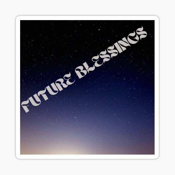 "Future blessings and Cuteness" Sticker by FutureBlessings | Redbubble
