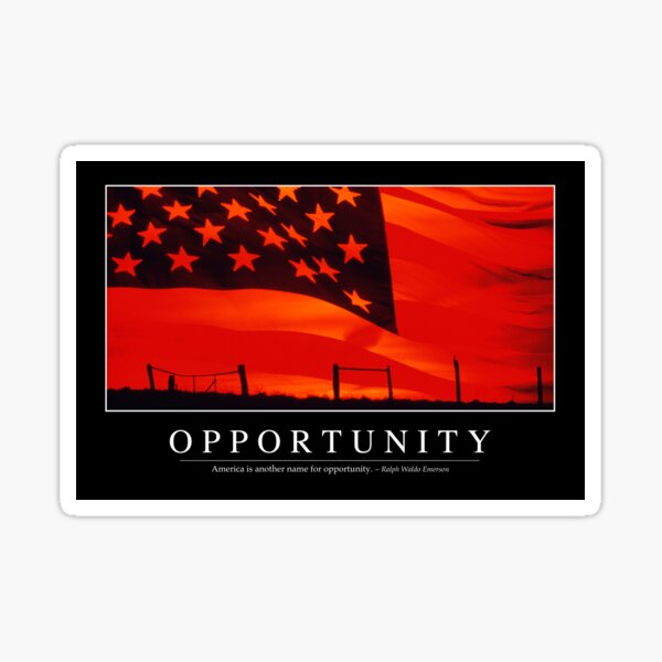 "Opportunity: Inspirational Quote and Motivational Poster" Sticker for ...