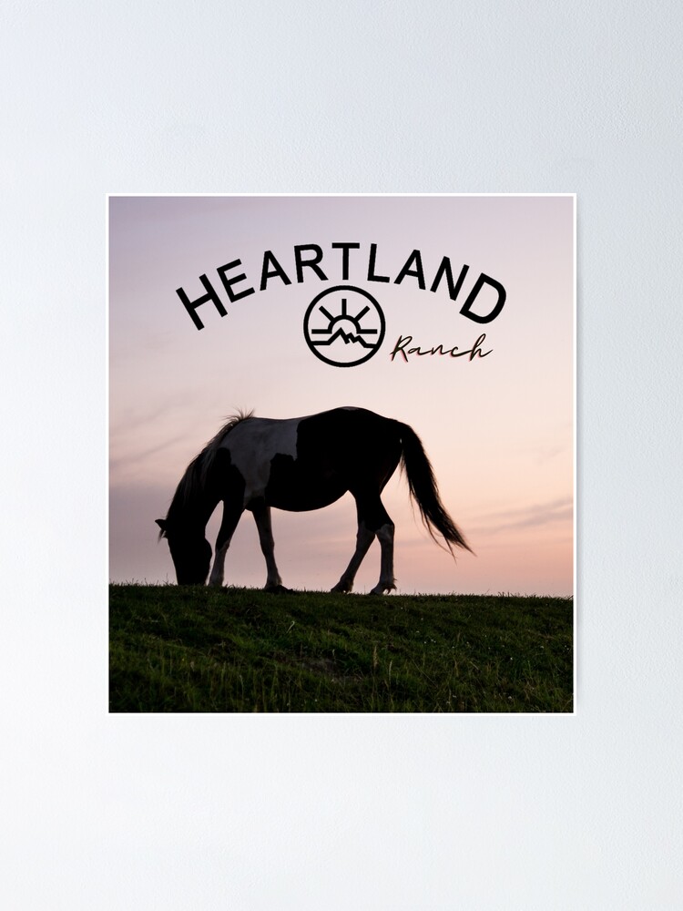 "Heartland Ranch , Heartland Horse" Poster for Sale by STARPULL | Redbubble
