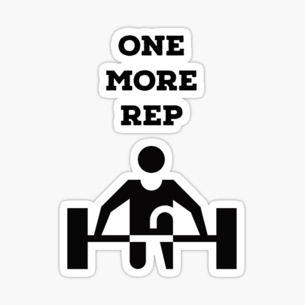 "ONE MORE REP" Sticker by Raycro | Redbubble