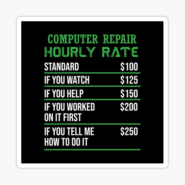 Funny Computer Programmer Computer Repair Hourly Rate Sticker For 8364