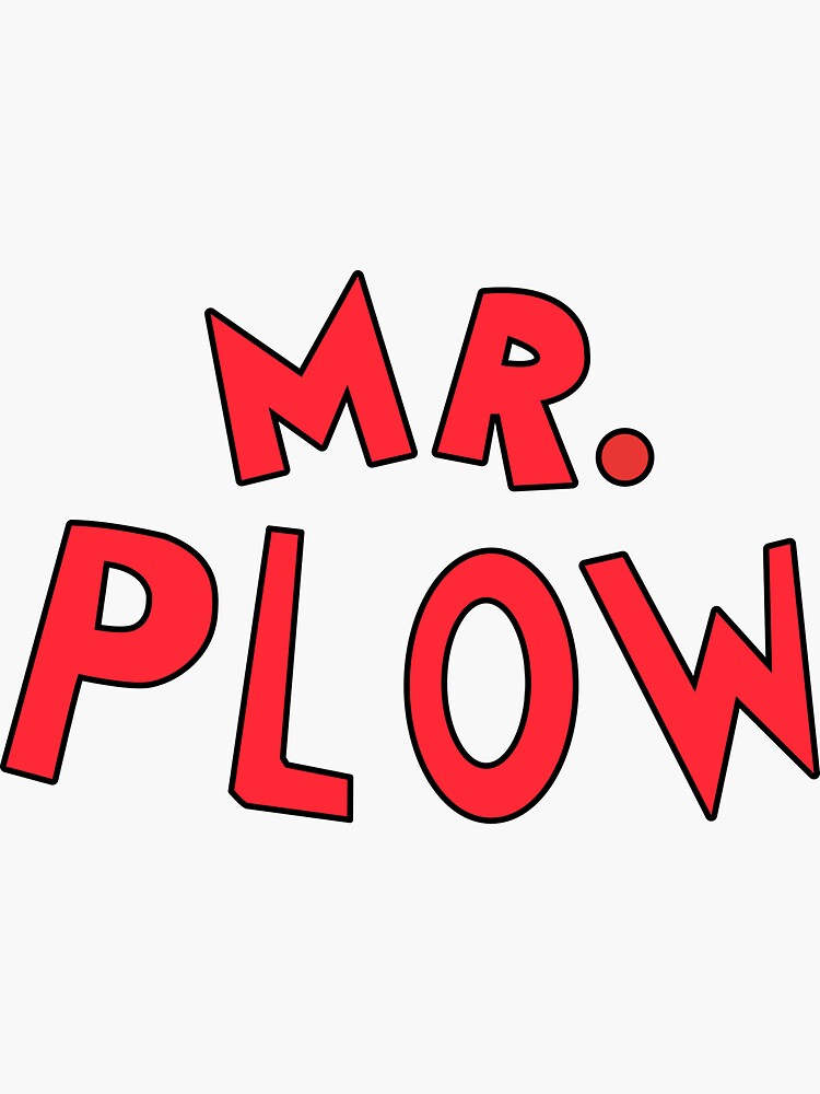 "Mr plow" Sticker for Sale by M00nster | Redbubble