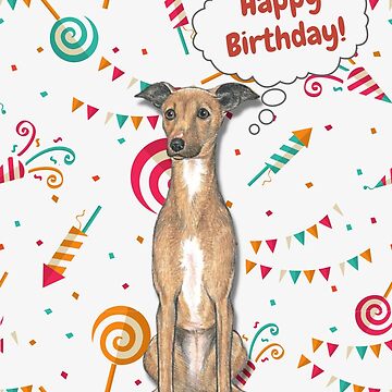 "happy birthday Greyhound" Greeting Card for Sale by AnnaAndVibes ...