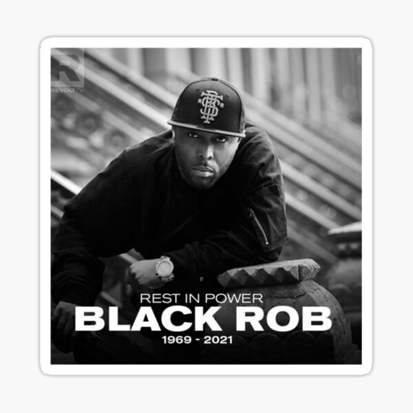 "Rip Black Rob" Sticker by TeddyTanner | Redbubble