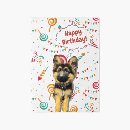 " German Shepherd wishes happy birthday " Art Board Print for Sale by ...