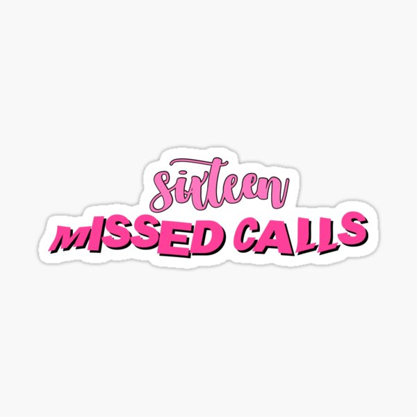 "Sixteen Missed Calls" Sticker for Sale by jasminrogerss | Redbubble