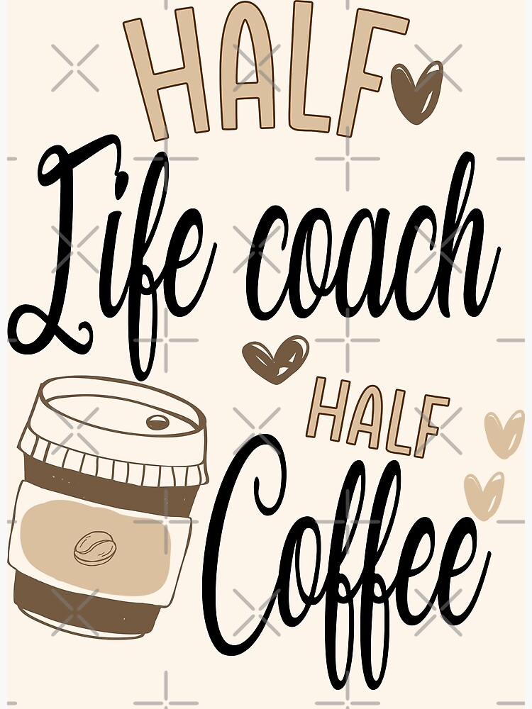 " Half Life coach Half Coffee " Poster for Sale by Hhppppp | Redbubble