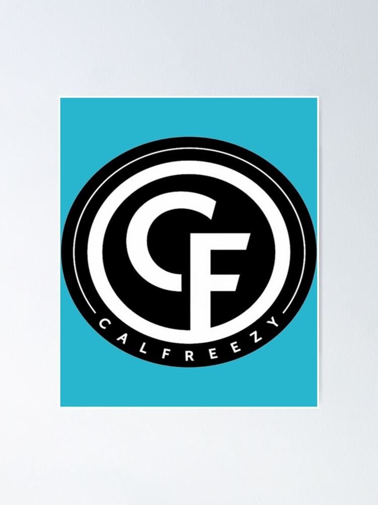 "Calfreezy logo " Poster for Sale by CreativeJuicce | Redbubble