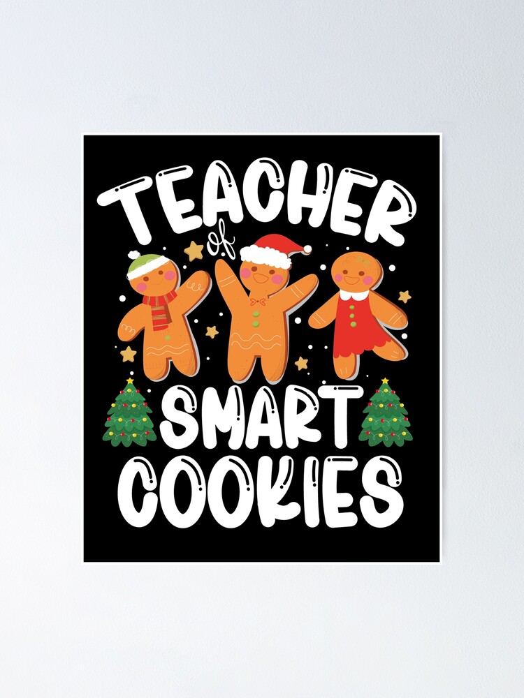 "Teacher Of Smart Cookies" Poster for Sale by skolldz | Redbubble