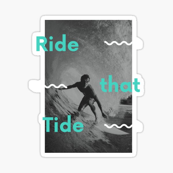 "Ride that Tide" Sticker for Sale by rathodkedar | Redbubble