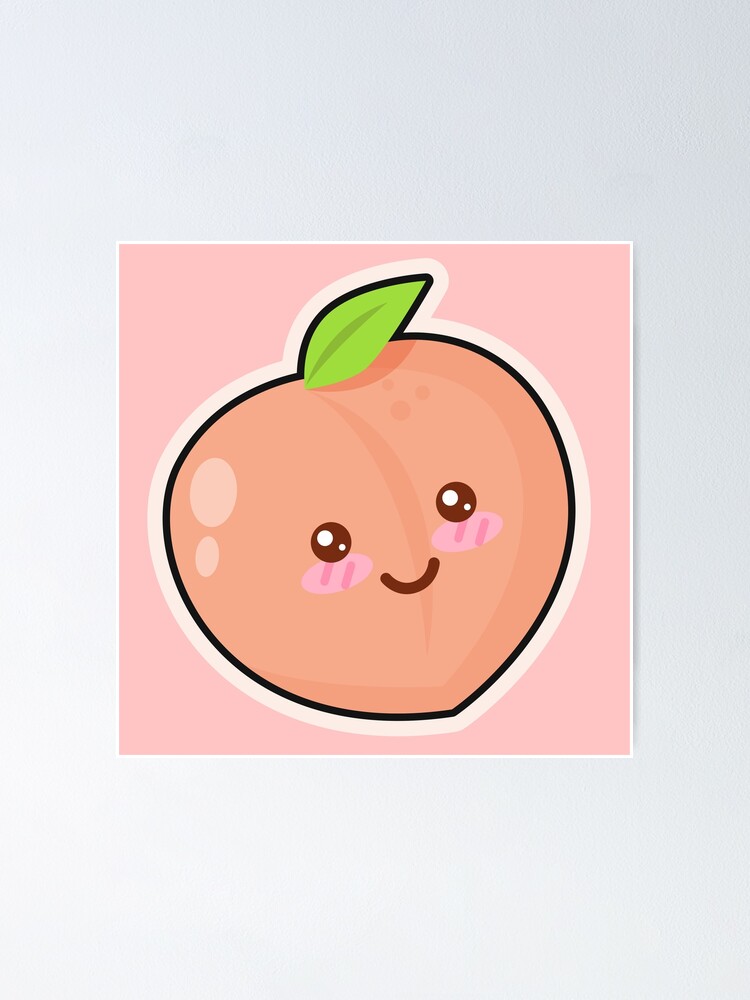 "Cute Kawaii Peach Cartoon Drawing" Poster for Sale by BrightLightArts ...