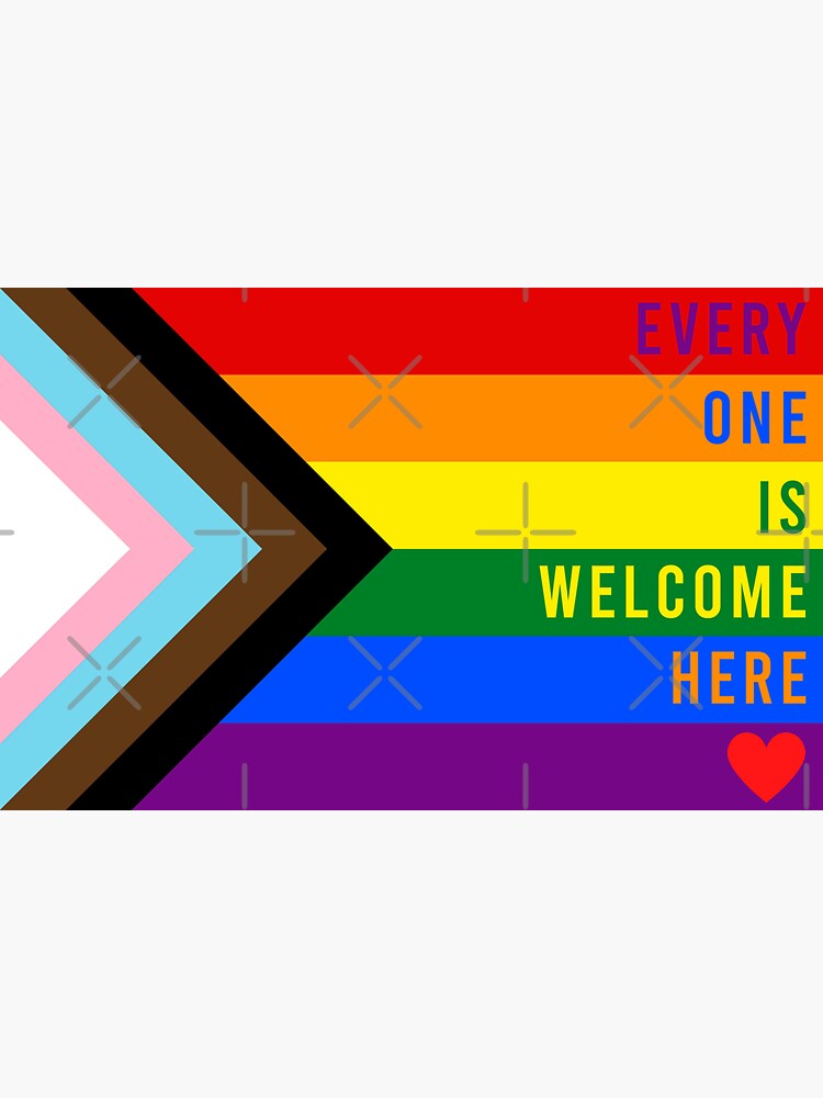 "Every One Is Welcome Here Progress Pride Flag" Sticker for Sale by ...