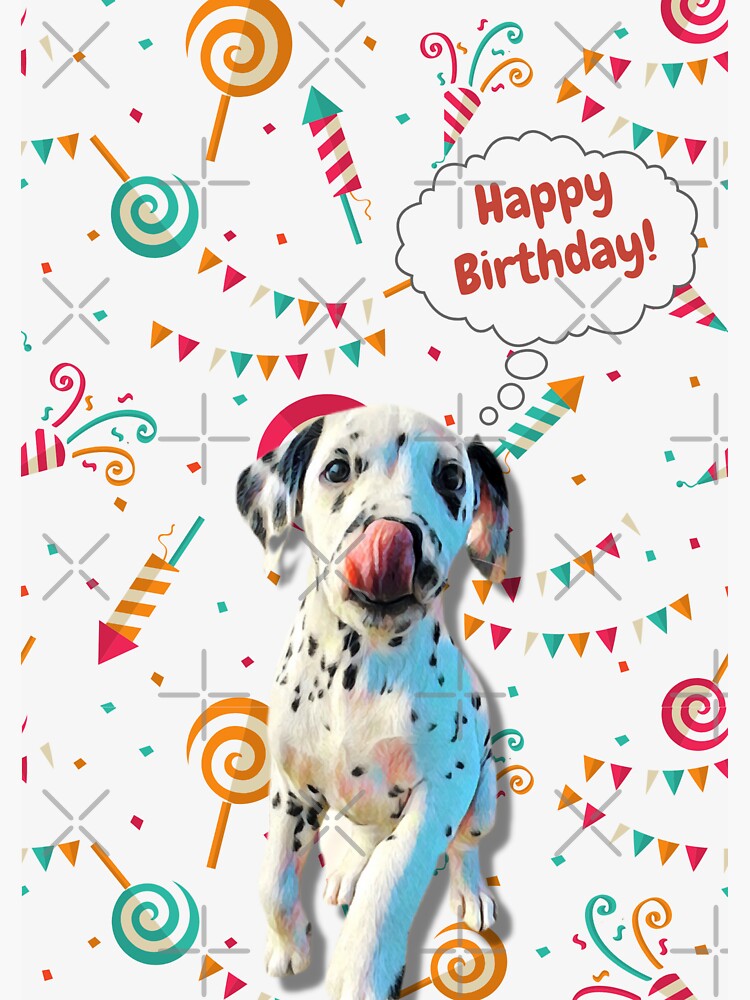 "Dalmatian wishes happy birthday " Sticker for Sale by AnnaAndVibes ...