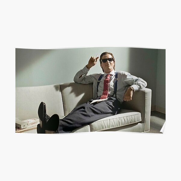 "American Pshyco: Patrick Bateman Laying In Couch With Style" Poster ...