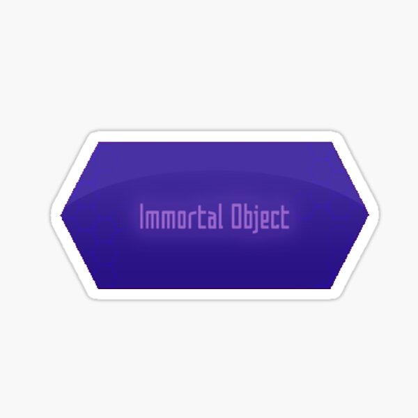 Immortal Object Sticker For Sale By Inkycat Redbubble 